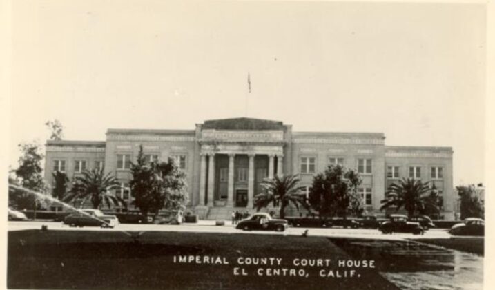 Imperial County Courthouse Marks 100 Years of Service and History ...